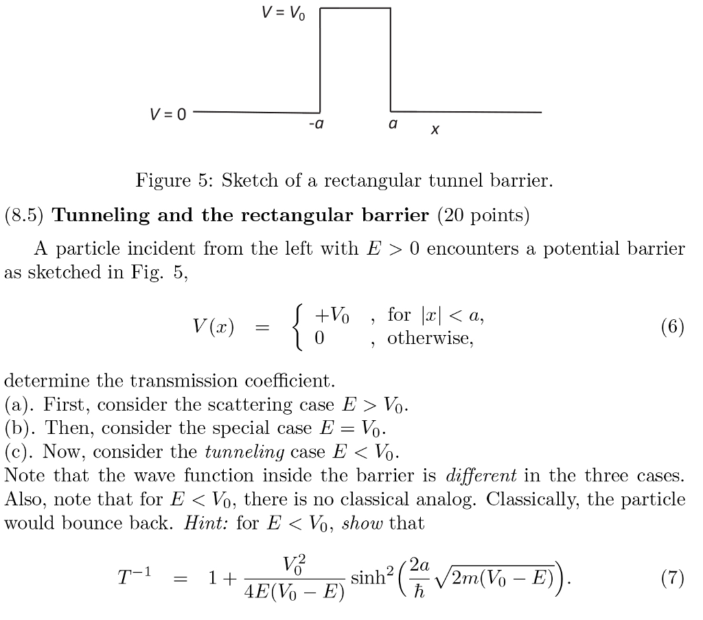 Solved 0 Figure 5: Sketch of a rectangular tunnel barrier. | Chegg.com