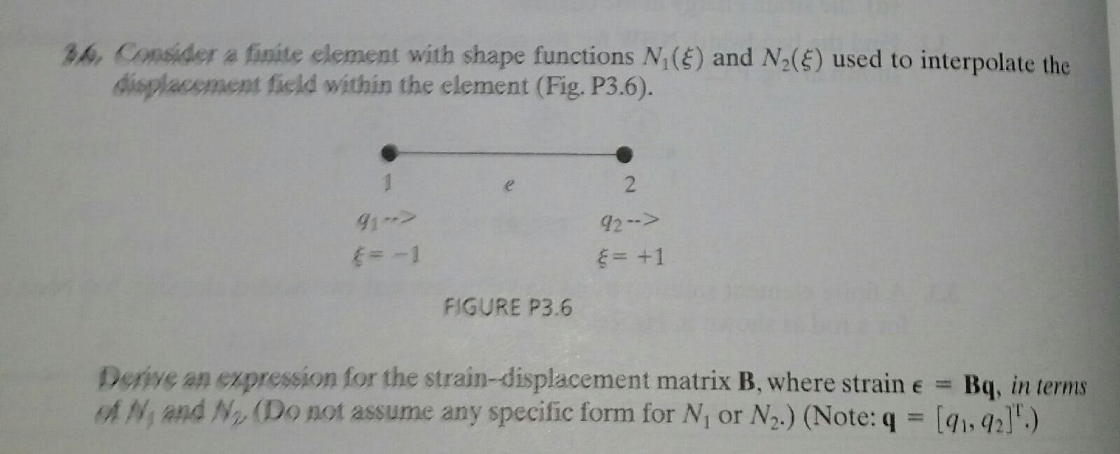 Solved 3.6 Consider a finite element with shape function | Chegg.com