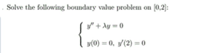 Solved Solve the following boundary value problem on 0,2: | Chegg.com