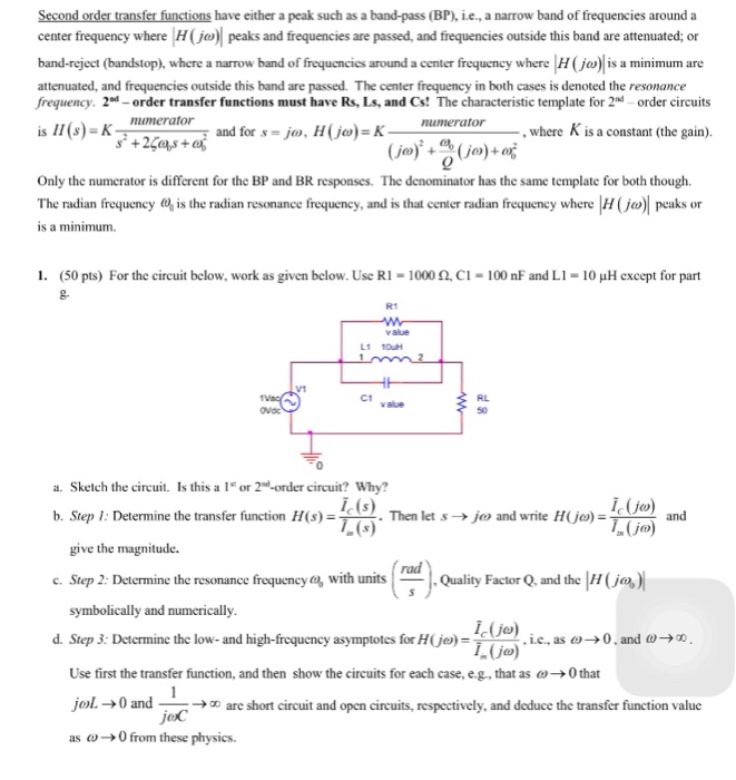 Solved Second Order Transfer Functions Have Either A Peak