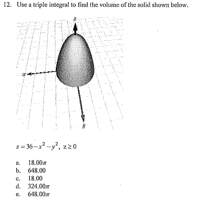 Solved Use a triple integral to find the volume of the solid | Chegg.com