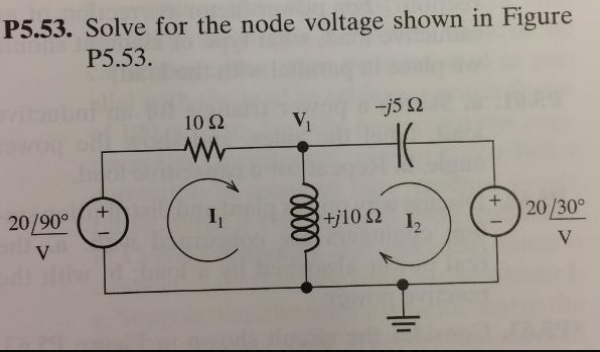 Solved Solve for the node voltage shown in Figure P5.53. | Chegg.com Solved Solve for the node voltage shown in Figure P5.53. | Chegg.com