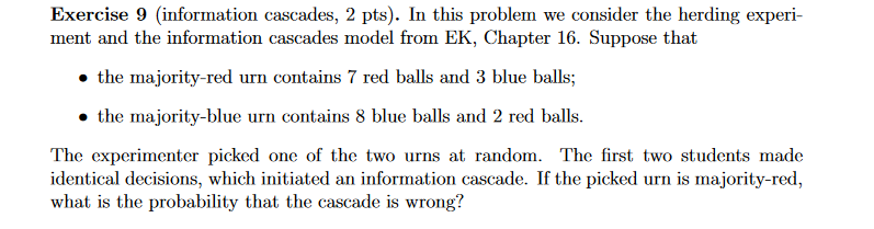 Solved In this problem we consider the herding experiment | Chegg.com Solved In this problem we consider the herding experiment | Chegg.com