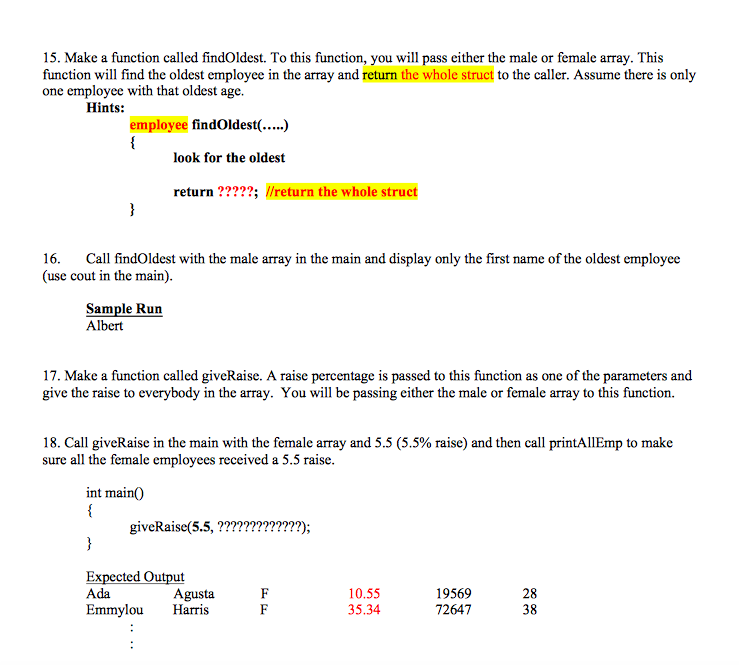 Solved Make a function called findOldest. To this function, | Chegg.com