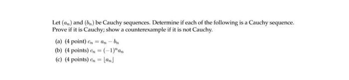 Let (an) and (b) be Cauchy sequences. Determine if | Chegg.com