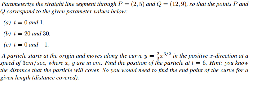 Solved Parameterize The Straight Line Segment Through P