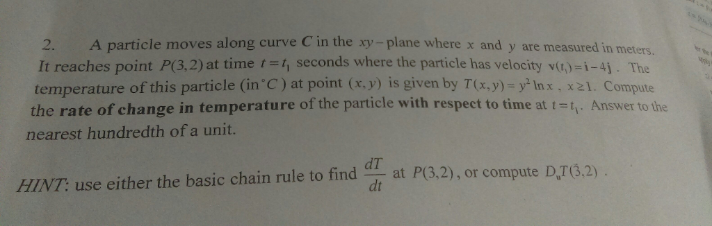 Solved A particle moves along curve C in the xy - plane | Chegg.com