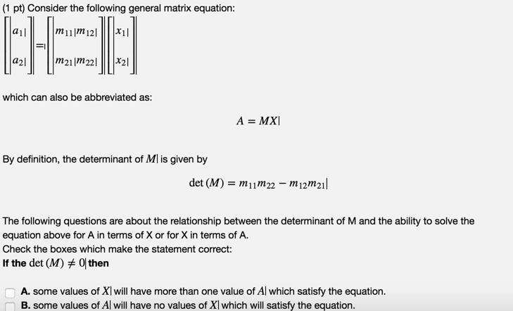 Solved 1 pt) Consider the following general matrix equation: | Chegg.com