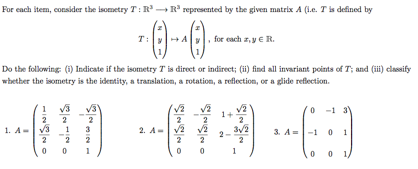Solved For each item, consider the isometry T: R^3 | Chegg.com