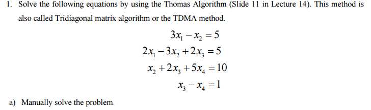 Solved Solve The Following Equations By Using The Thomas