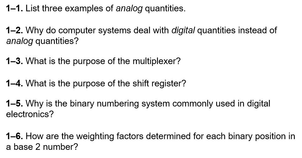 Solved 1-1. List three examples of analog quantities. 1-2. | Chegg.com Solved 1-1. List three examples of analog quantities. 1-2. | Chegg.com