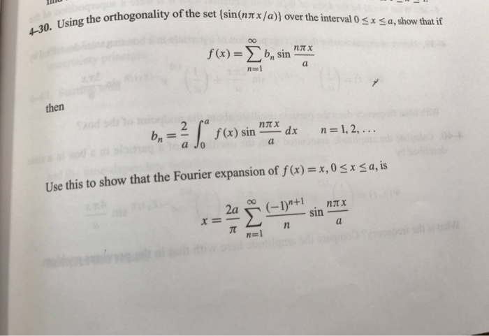 Solved Using the orthogonality of the set {sin(n pi x/a)} | Chegg.com