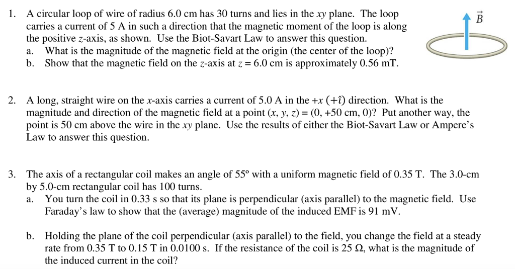 Solved A circular loop of wire of radius 6.0 cm has 30 turns | Chegg.com