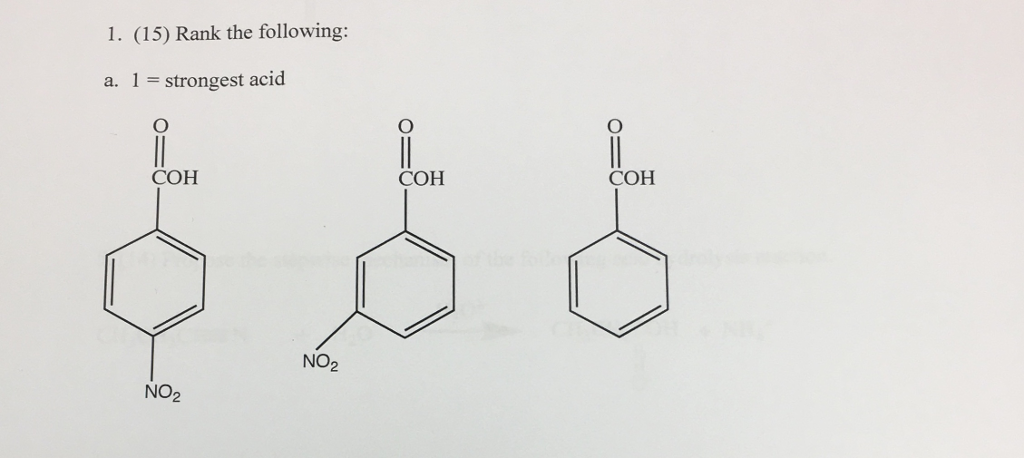 Solved 1. (15) Rank the following: a. 1 strongest acid COH | Chegg.com
