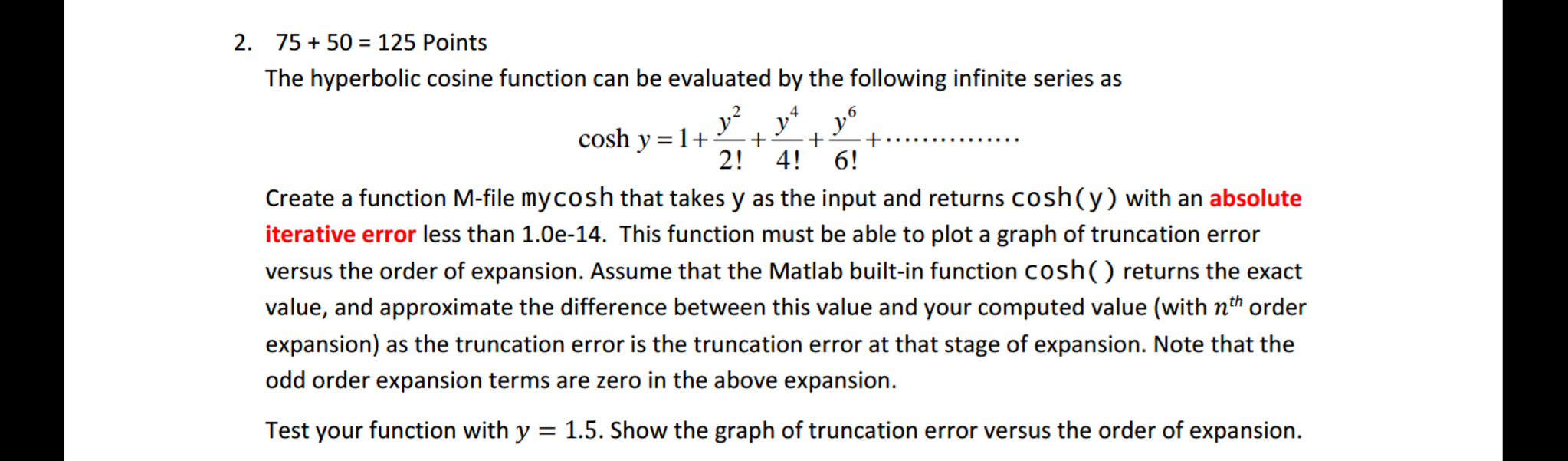 The hyperbolic cosine function can be evaluated by | Chegg.com