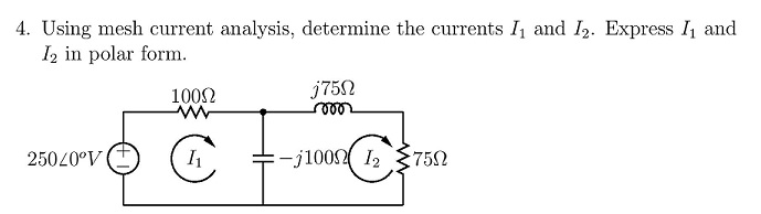 Solved Using mesh current analysis, determine the currents | Chegg.com