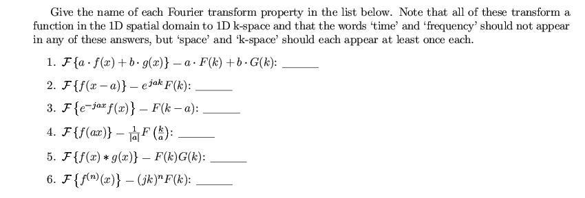 Solved Give the name of each Fourier transform property in | Chegg.com