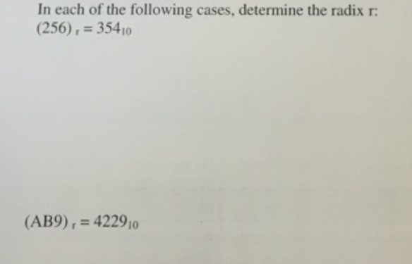 Solved In each of the following cases, determine the radix | Chegg.com
