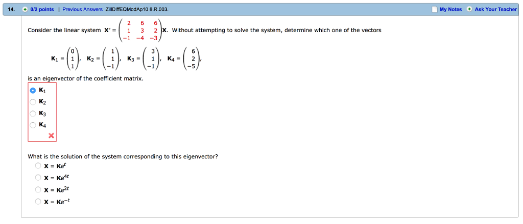 Solved Consider the linear system X' = (2 1 -1 6 3 -4 | Chegg.com