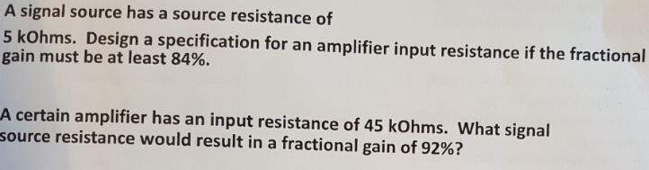 Solved A signal source has a source resistance of 5 kOhms. | Chegg.com