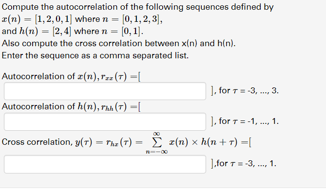 Solved Compute the autocorrelation of the following | Chegg.com