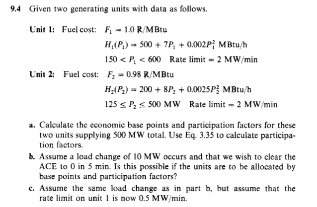9.4 Given two generating units with data as follows. | Chegg.com