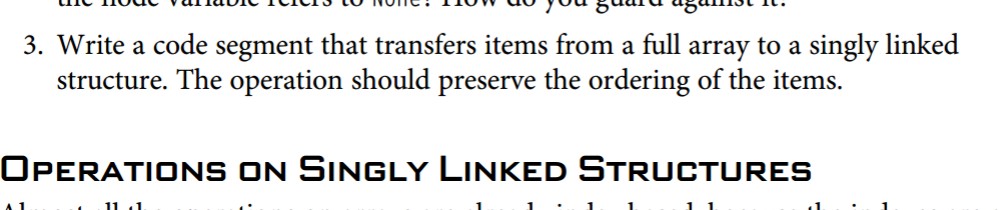 Solved 3. Write a code segment that transfers items from a | Chegg.com
