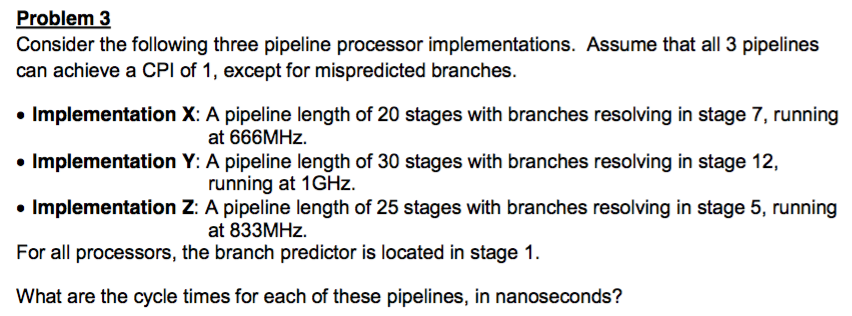Solved Consider The Following Three Pipeline Processor 