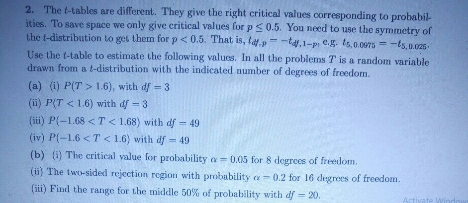 Solved 2. The t-tables are different. They give the right | Chegg.com