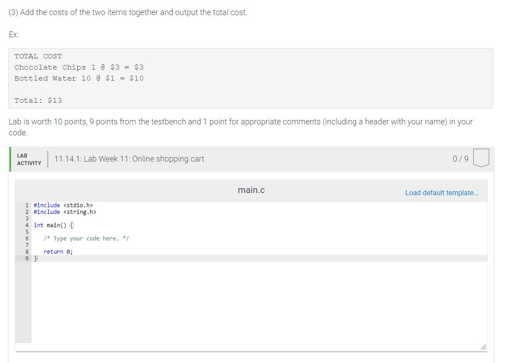 Solved In main.c Build the ItemToPurchase struct with the | Chegg.com