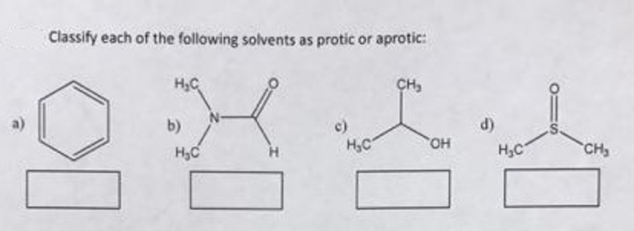 Solved Classify each of the following solvents as protic or | Chegg.com