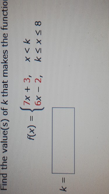 Solved Find The Value S Of K That Makes The Functio X ㄨㄑ