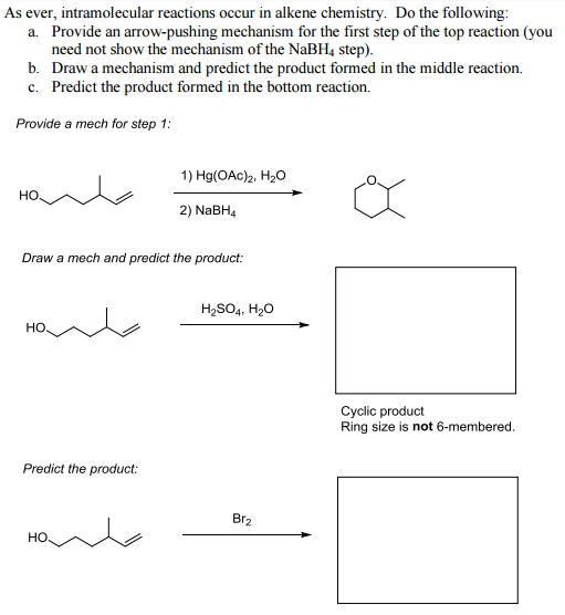 Solved As ever, intramolecular reactions occur in alkene | Chegg.com