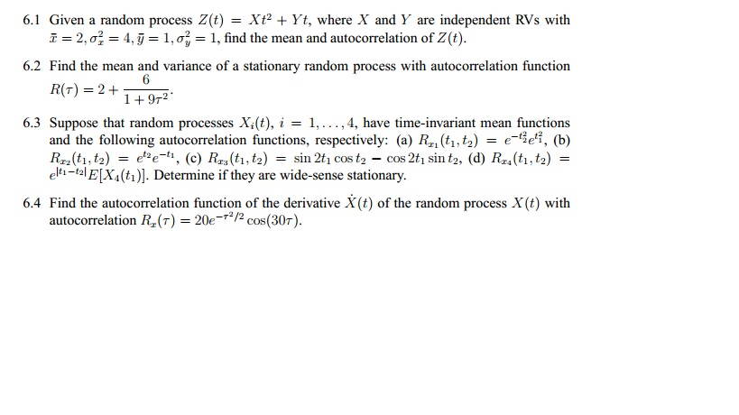 Solved 61 Given A Random Process Zt Xt2 Yt Where X 