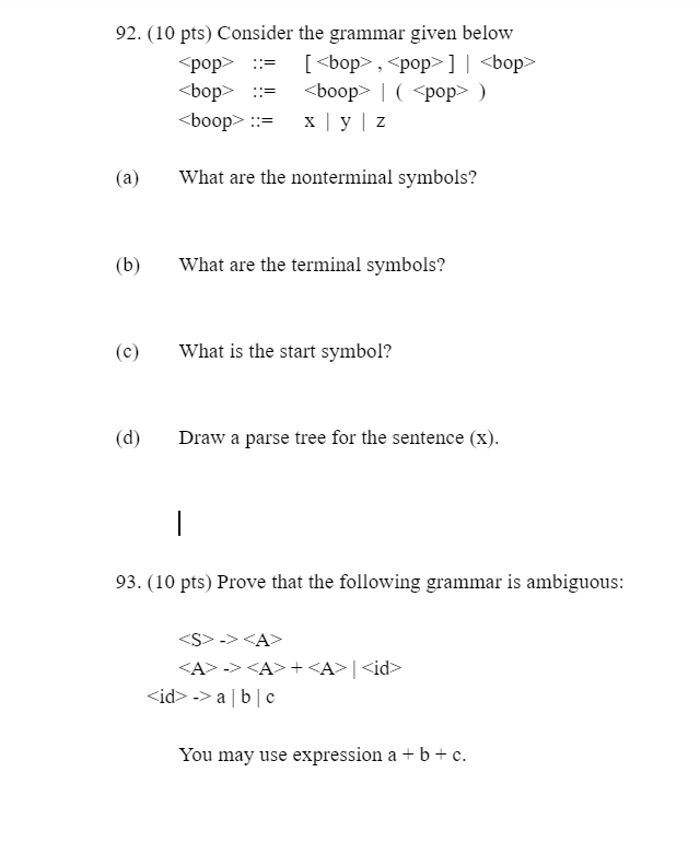 Solved 92. (10 pts) Consider the grammar given below pop [ | Chegg.com