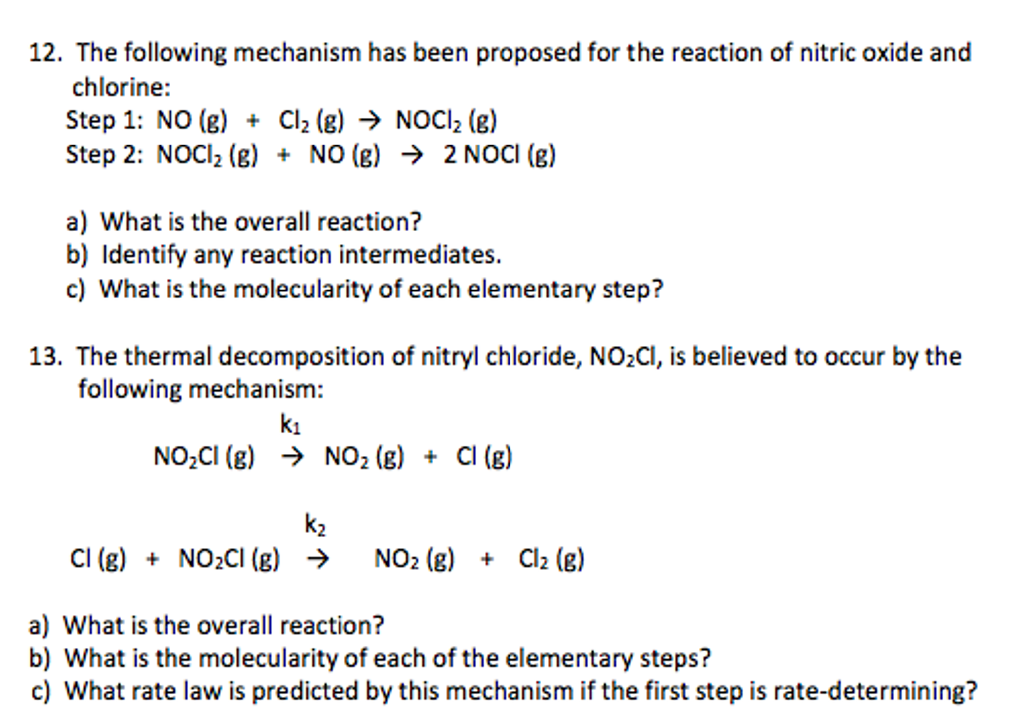 Solved The following mechanism has been proposed for the | Chegg.com