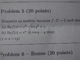 Solved Determine all analytic functions f: C rightarrow C | Chegg.com