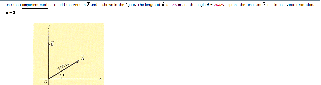 Solved Use the component method to add the vectors and | Chegg.com