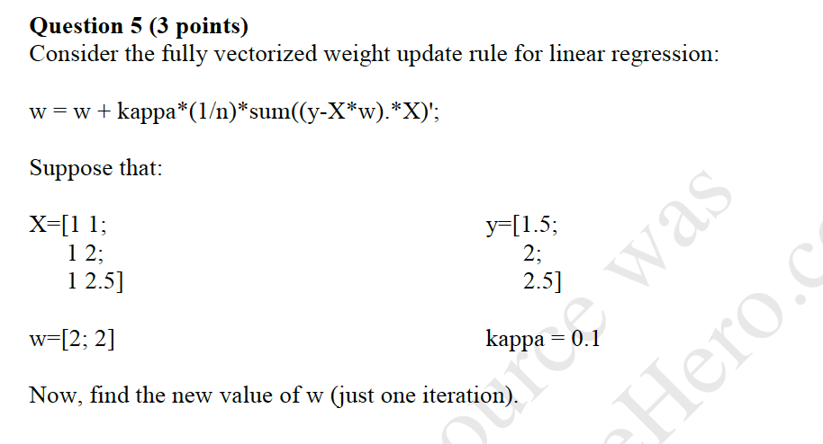 Solved Question 5 (3 points) Consider the fully vectorized | Chegg.com