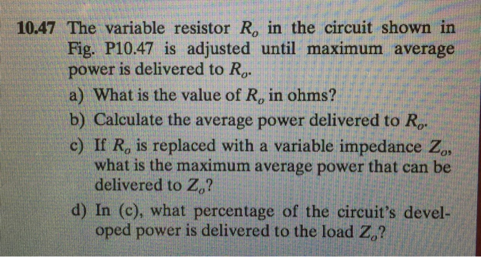 Solved 10.47 The variable resistor R, in the circuit shown | Chegg.com