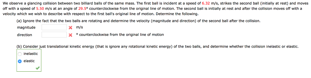 Solved We observe a glancing collision between two billiard | Chegg.com