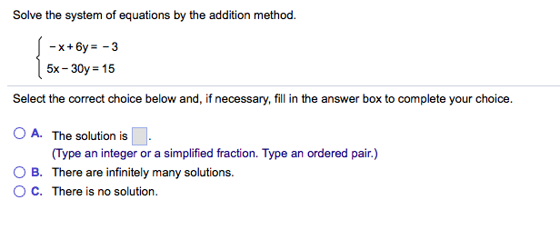 Solved Solve the system of equations by the addition method. | Chegg.com