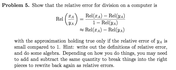 Solved Show that the relative error for division on a | Chegg.com