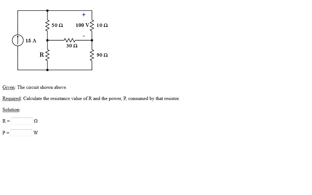 Solved The circuit shown above. Calculate the resistance | Chegg.com