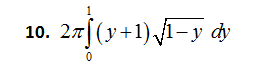Solved Complete the following integral 2 pi integral_0^1 (y | Chegg.com