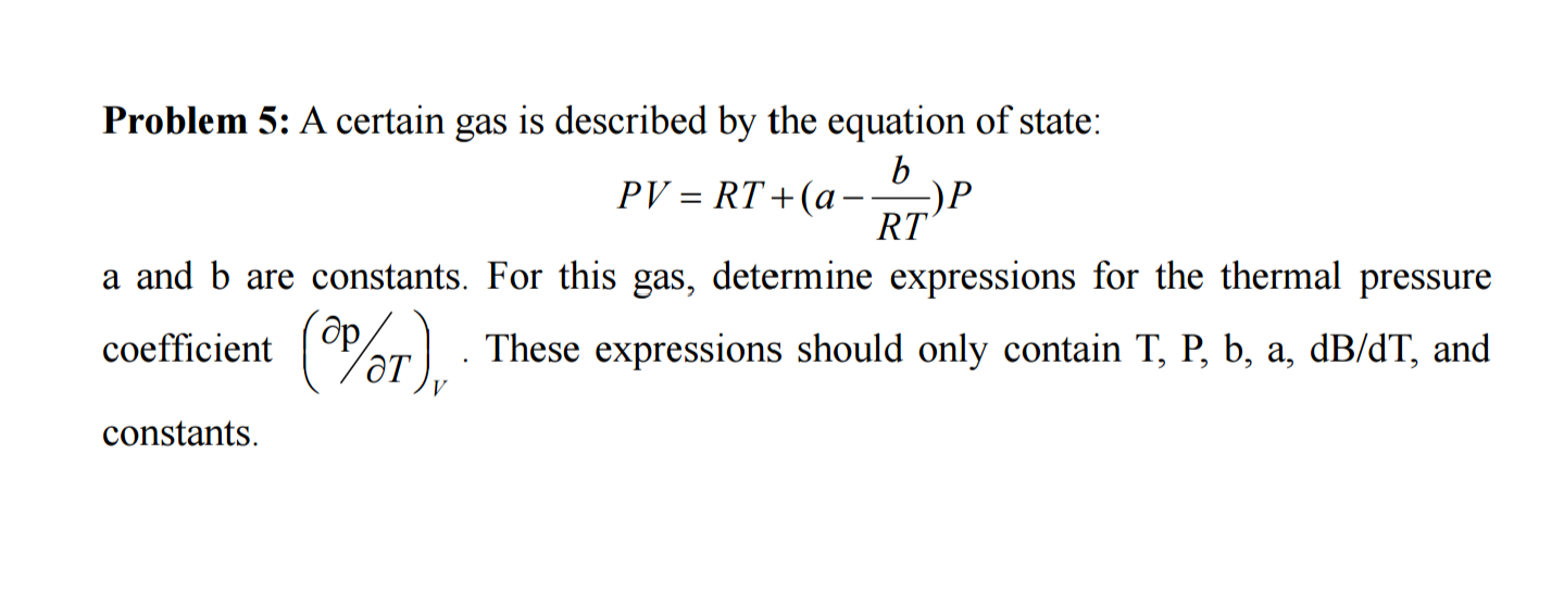 Solved The EoS for a certain gas is Z = PV/RT = 3 + 2P, use | Chegg.com