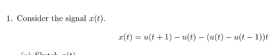 Solved 1. Consider the signal r(t) (t)ut1) - u(t) - (u(t) - | Chegg.com