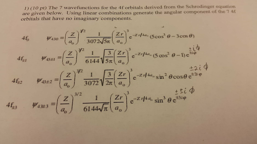 Solved 1) (10 pt) The 7 wavefunctions for the 4f orbitals | Chegg.com