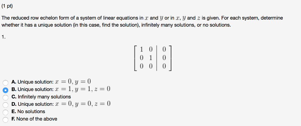 Solved (1 pt) The reduced row echelon form of a system of | Chegg.com Solved (1 pt) The reduced row echelon form of a system of | Chegg.com