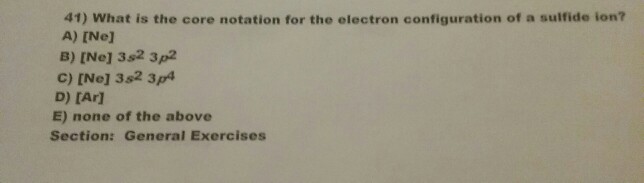 Solved What is the core notation for the electron | Chegg.com